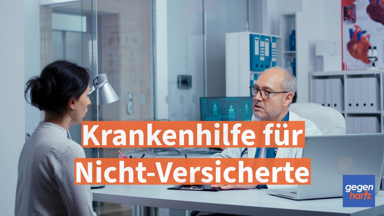 Sozialhilfe: Krankenhilfe für Nicht-Versicherte – So sichern Sie laufende Behandlungen