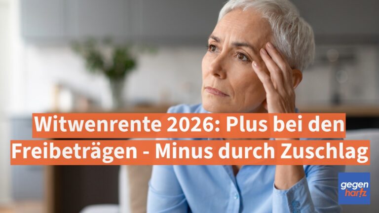 Witwenrente 2026: Plus bei den Freibeträgen - Minus durch Zuschlag