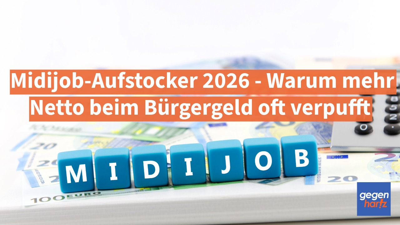 Bürgergeld: Aufstocker 2026 - Warum mehr Netto oft verpufft